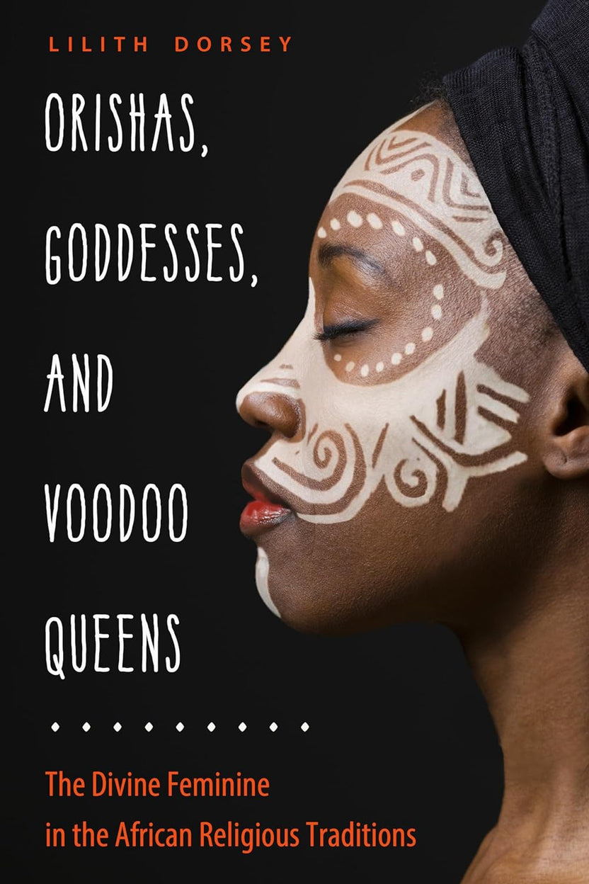 Orishas, Goddess, & Voodoo Queens – Arcane Arcadia